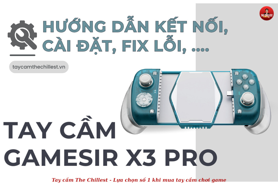Hướng dẫn sử dụng Gamesir X3 Pro, Hướng dẫn tải app, Cách kết nối, Cách ...